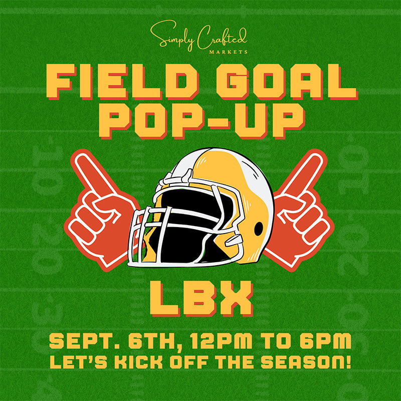 Field Goal Pop-up @ LBX | Saturday, September 6th